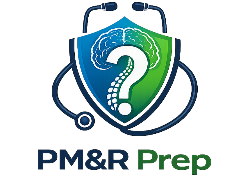 PM&R Prep | Physical Medicine & Rehabilitation Board Review